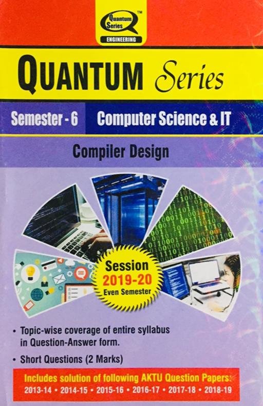 Quantum Series Compiler Design BTech 6th Sem Computer Science And IT ... Quantum Series Compiler Design BTech 6th Sem Computer Science And IT ...