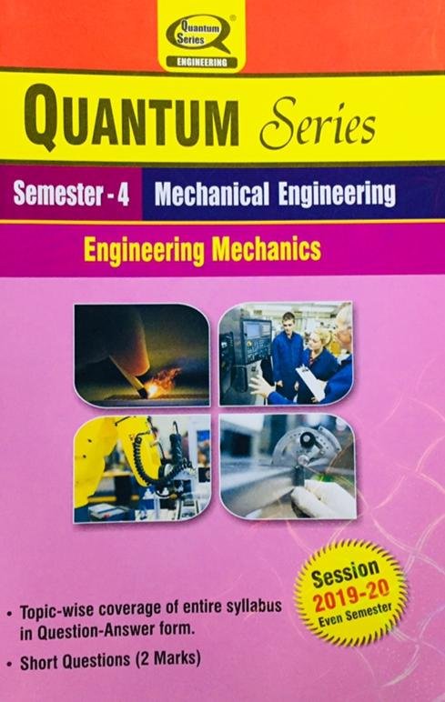 Quantum Series Engineering Mechanics BTech 4th Sem Mechanical ... Quantum Series Engineering Mechanics BTech 4th Sem Mechanical ...