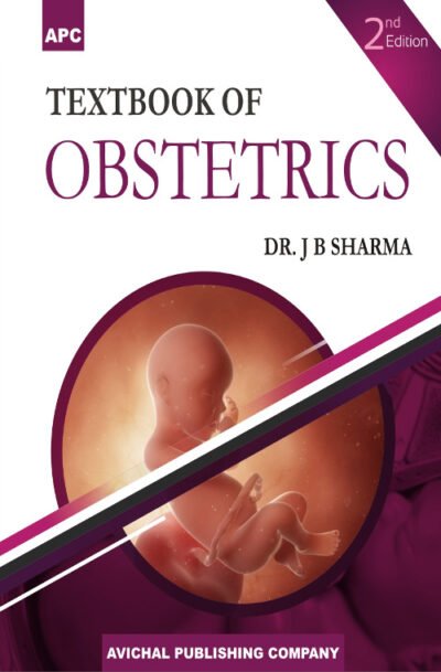 Textbook Of Obstetrics By Dr J B Sharma 2nd Edition