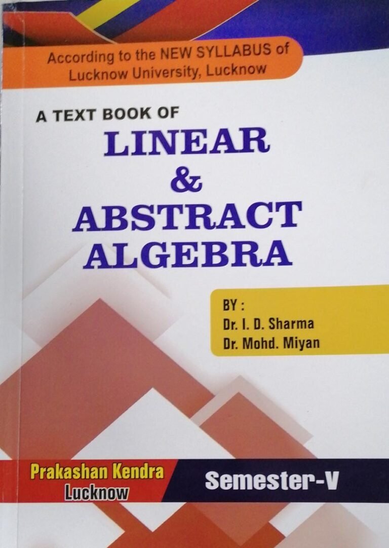 A Textbook Of Linear And Abstract Algebra 5th Sem By Dr I D Sharma