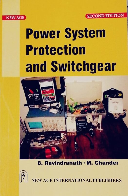 Power System Protection And Switchgear 2nd Ed