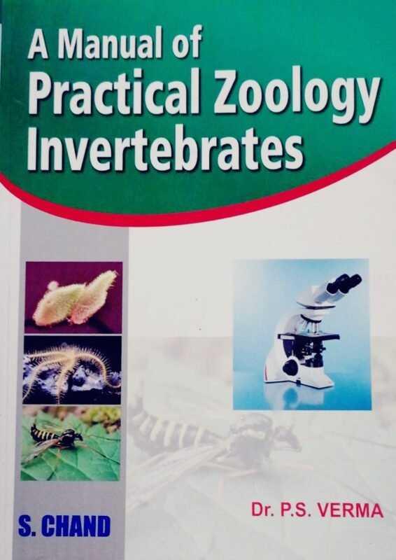 A Manual Of Practical Zoology Invertebrates By P S Verma