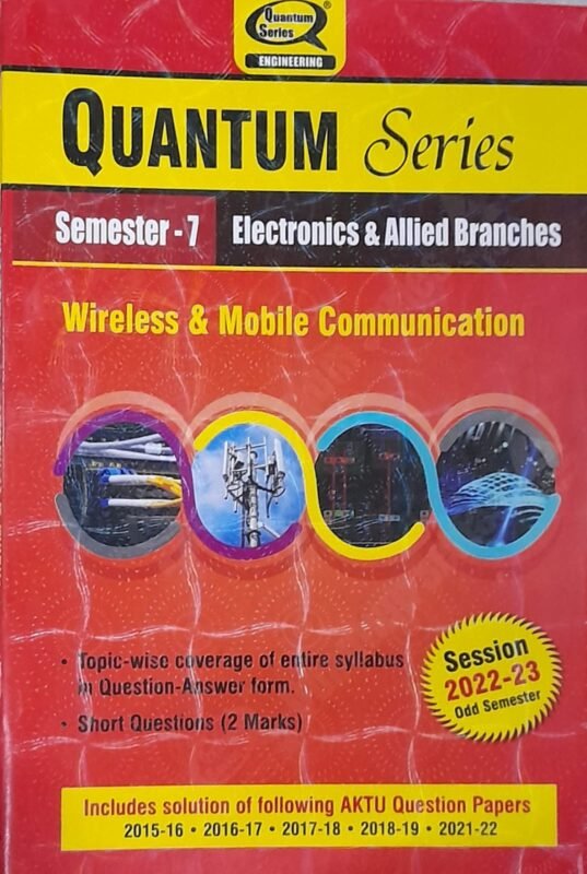 Quantum BTech AKTU Wireless And Mobile Communication Sem 7 Electronics ...