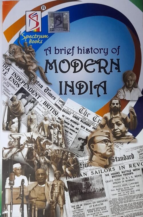 A Brief History Of Modern India | Spectrum | Latest 2022 Edition ...