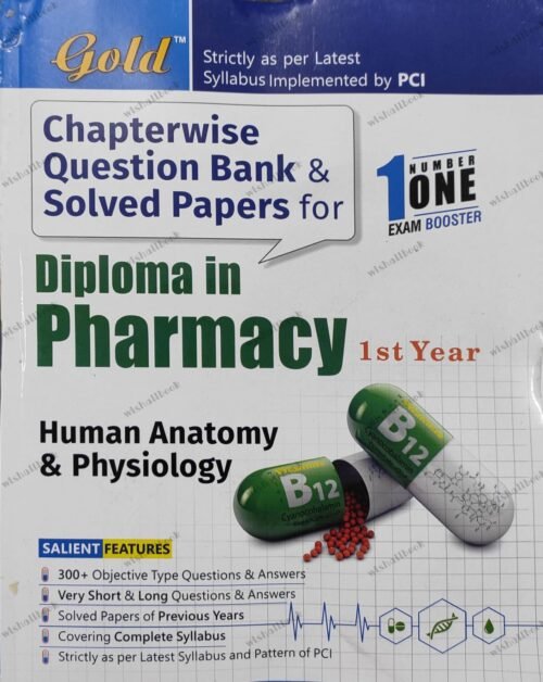 Gold D Pharma 1st Year Solved Paper | Human Anatomy And Physiology In ...